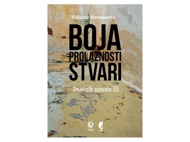 Boja prolaznosti stvari - Vidosav Stevanović