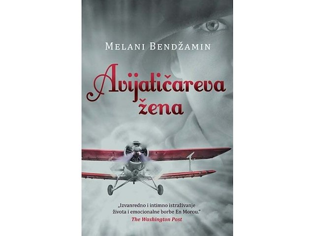 Avijatičareva žena - Melani Bendžamin