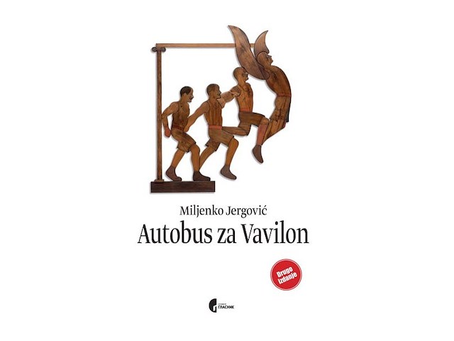 Autobus za Vavilon - Miljenko Jergović