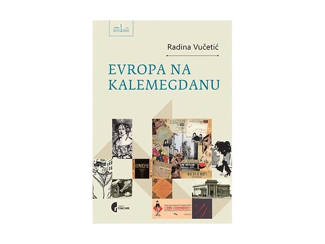 Evropa na Kalemegdanu - Radina Vučetić