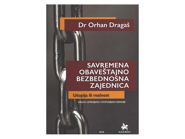 Savremena obaveštajno-bezbednosna zajednica - Orhan Dragaš