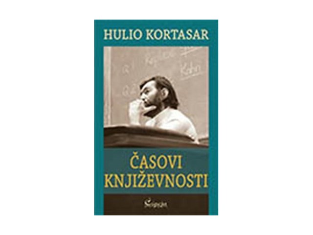 Časovi književnosti - Hulio Kortasar