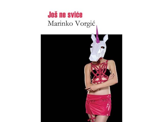 Još ne sviće - Marinko Vorgić