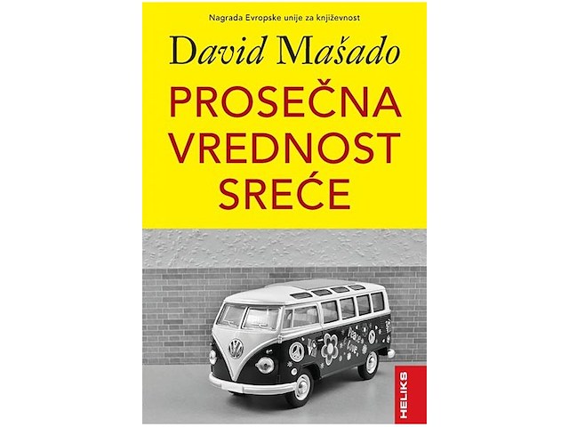 Prosečna vrednost sreće - David Mašado