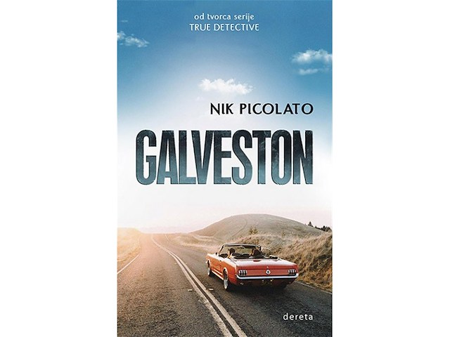 Galveston - Nik Picolato