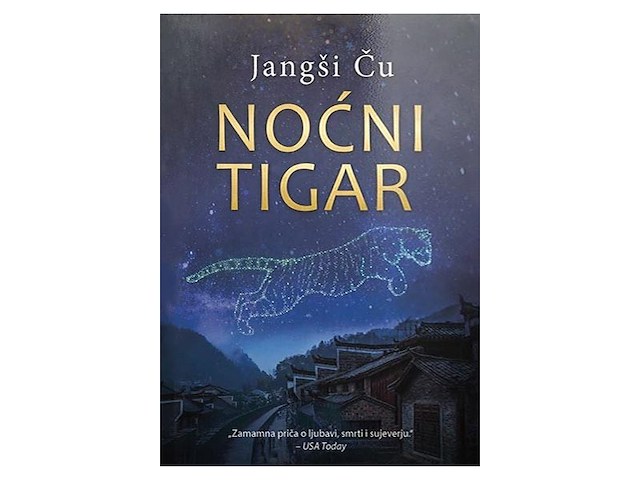 Noćni tigar - Jangši Ču