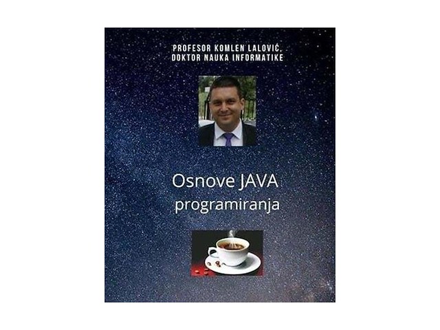 Osnove Java programiranja - Komlen Lalović