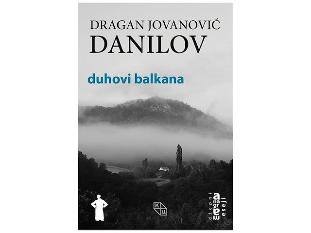 Duhovi Balkana - Dragan Jovanović Danilov