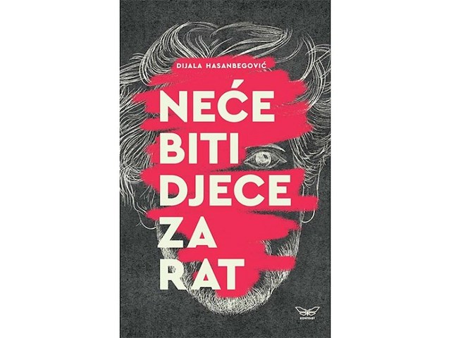 Neće biti djece za rat - Dijala Hasanbegović