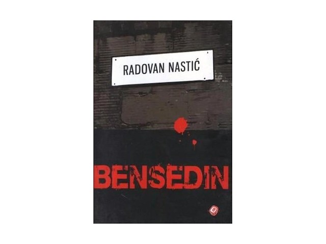 Bensedin - Radovan Nastić