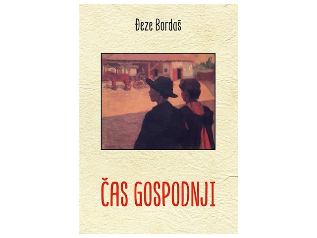 Čas Gospodnji - Đeze Bordoš