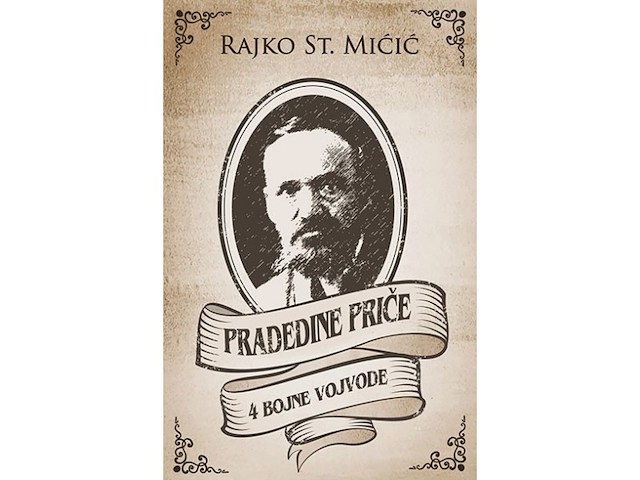 Pradedine priče - Rajko St. Mićić