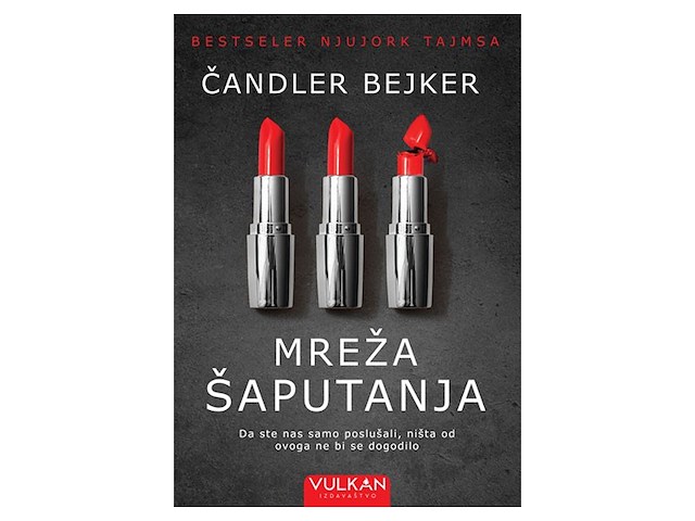 Mreža šaputanja - Čandler Bejker