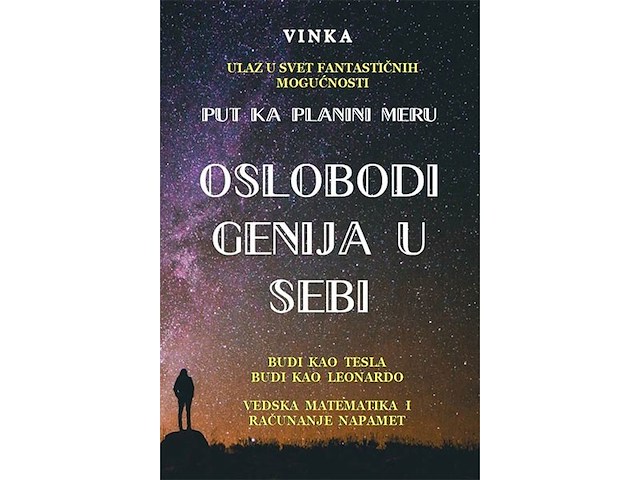 Oslobodi genija u sebi: Put ka planini Meru - Vinka Grozdanović