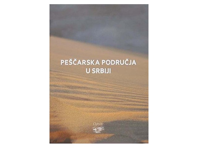 Peščarska područja u Srbiji - Gordana Grujić