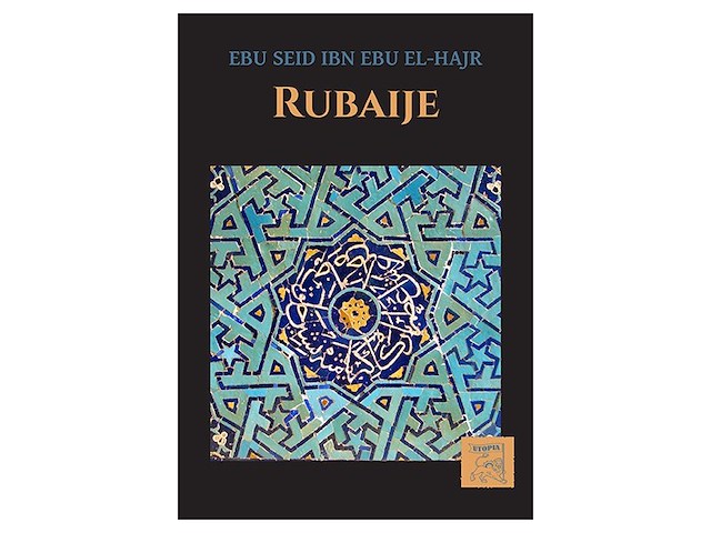 Rubaije - Ebu Seid Ibn Ebu El-Hajr