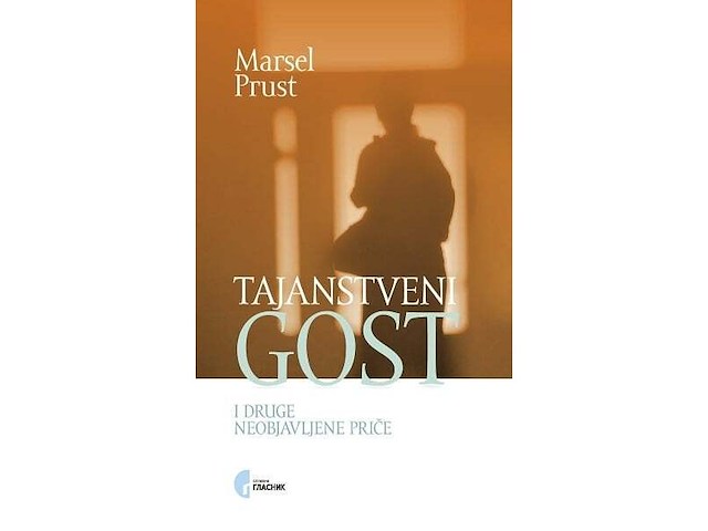 Tajanstveni gost - Marsel Prust