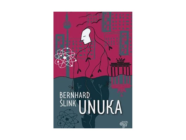 Unuka - Bernhard Šlink