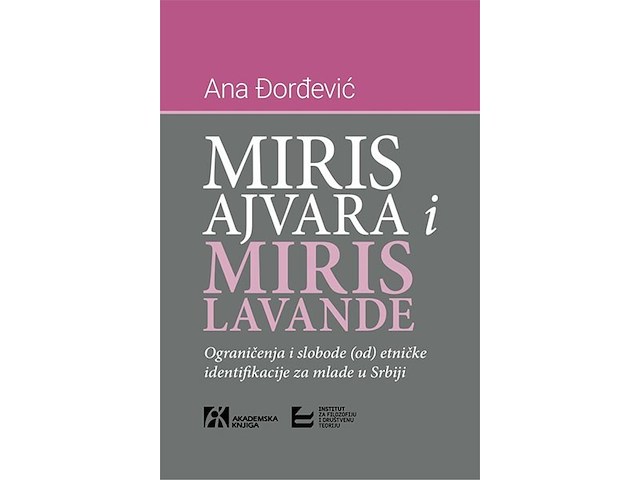 Miris ajvara i miris lavande - Ana Đorđević