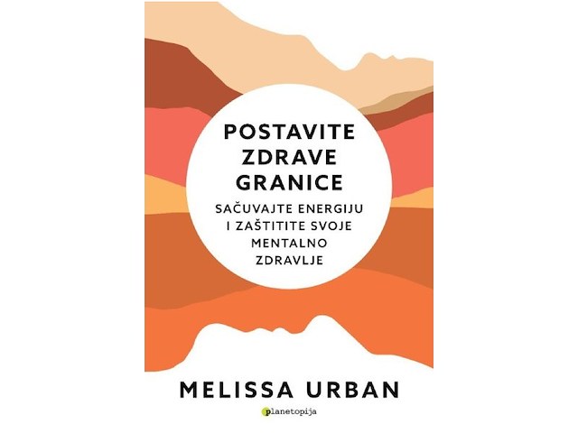 Postavite zdrave granice - Melissa Urban