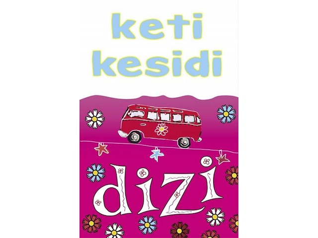 Dizi - Keti Kesidi