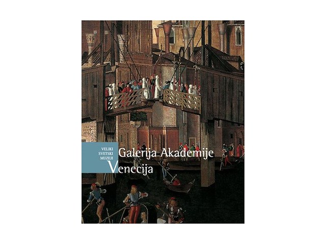 Galerija akademije, Venecija - Lučija Impeluzo