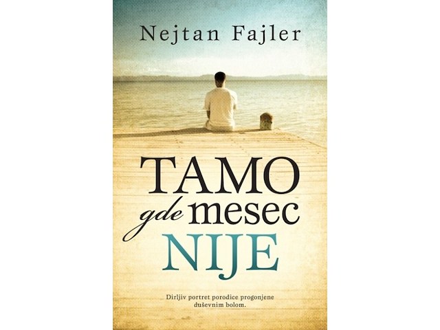 Tamo gde mesec nije - Nejtan Fajler