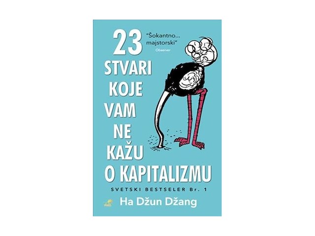 23 stvari koje vam ne kažu o kapitalizmu - Ha Džun Džang