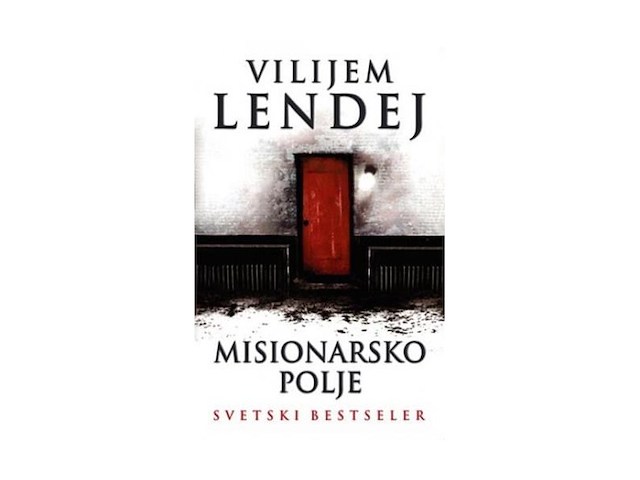 Misionarsko polje - Vilijem Lendej