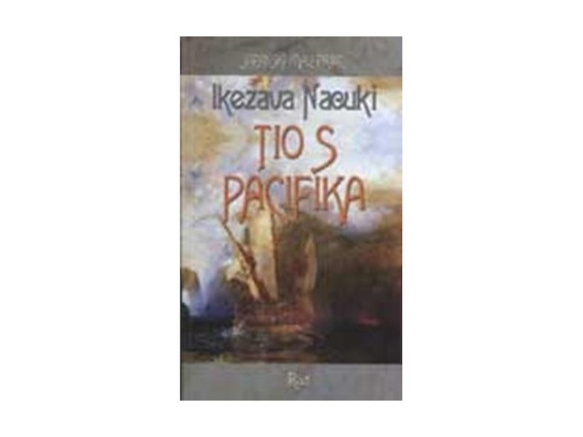 Tio s Pacifika - Ikezava Nacuki