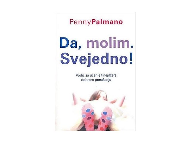 Da, molim. Svejedno! - Penny Palmano