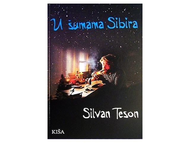 U šumama Sibira - Silvan Teson