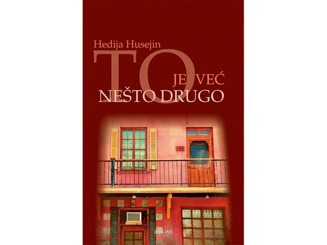 To je već nešto drugo - Hedija Husein