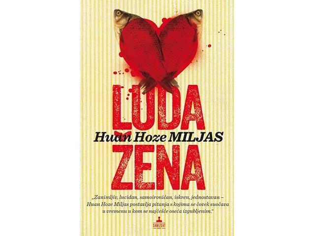 Luda žena - Huan Hoze Miljas