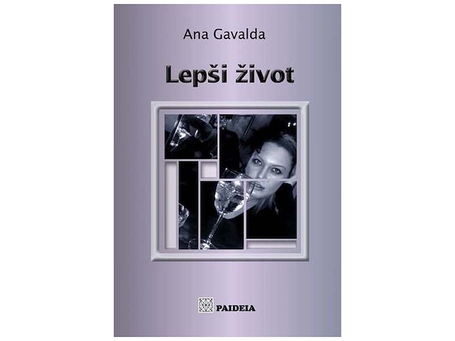 Lepši život - Ana Gavalda