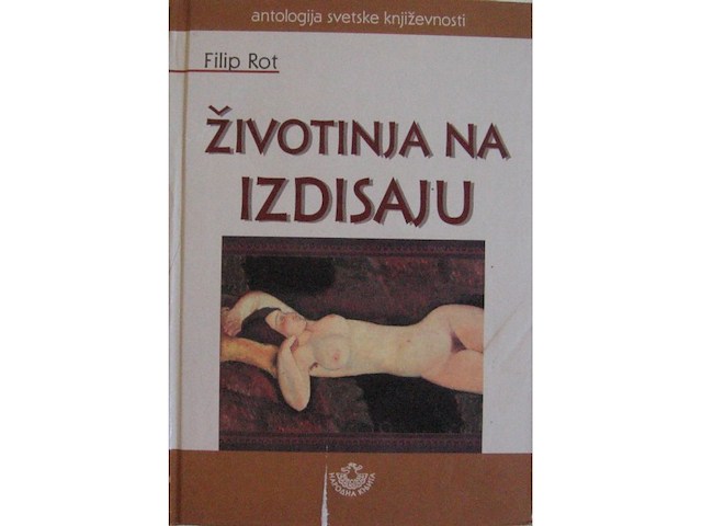 Životinja na izdisaju  Filip Rot