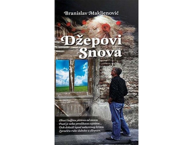 Džepovi snova - Branislav Makljenović