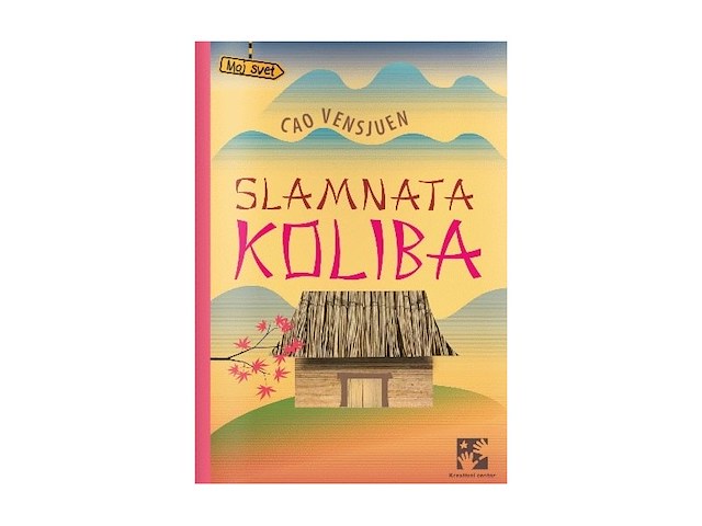 Slamnata koliba - Cao Vensjuen