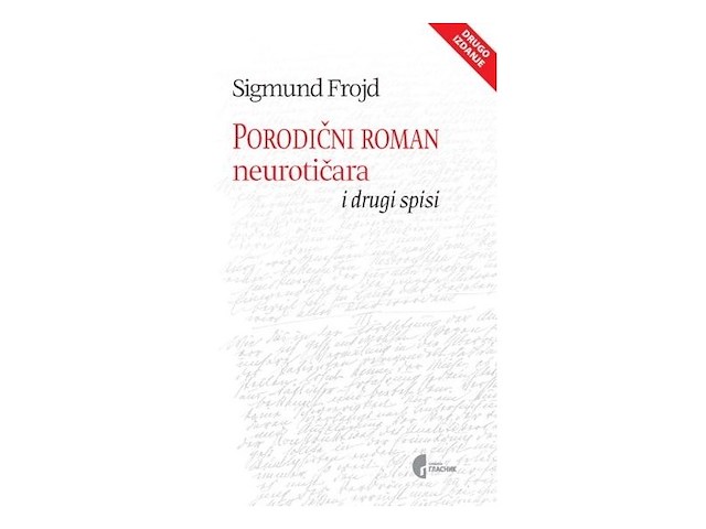 Porodični roman neurotičara i drugi spisi - Sigmund Frojd