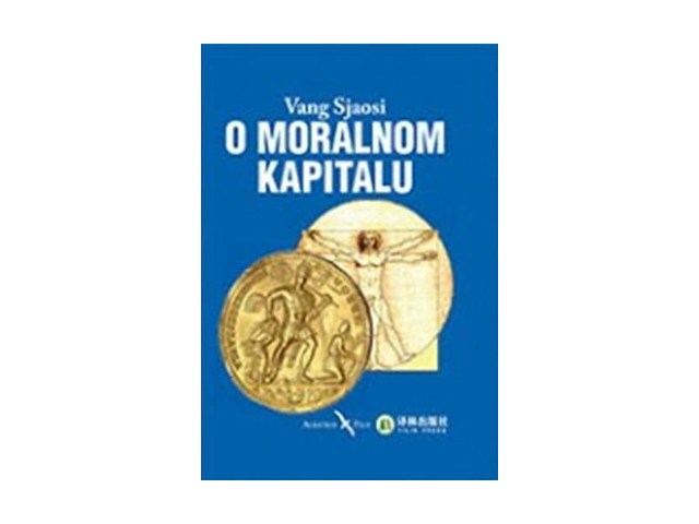 O moralnom kapitalu - Vang Sjaosi