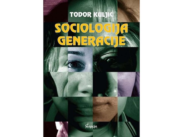 Sociologija generacije - Todor Kuljić