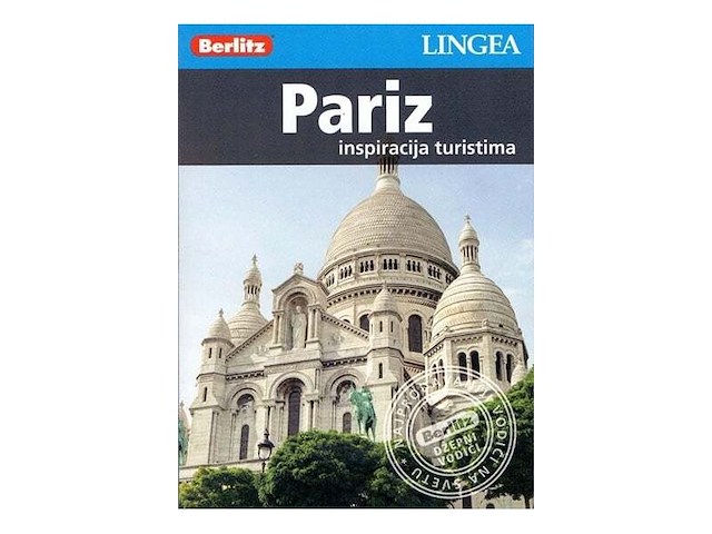 Pariz – inspiracija turistima - Berlitz