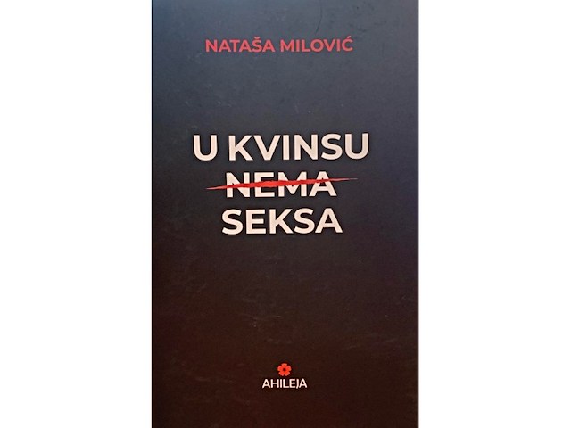 U Kvinsu nema seksa - Nataša Milović