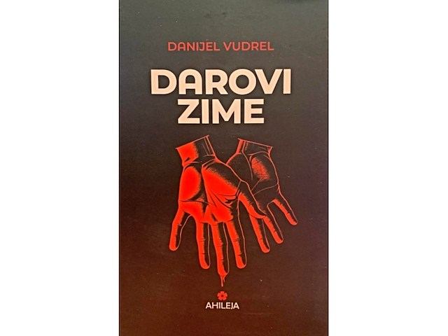 Darovi zime - Danijel Vudrel