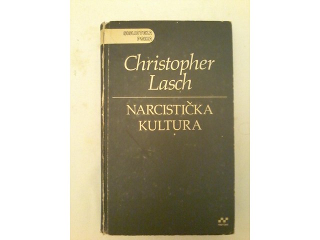 Christopher Lasch NARCISTIČKA KULTURA