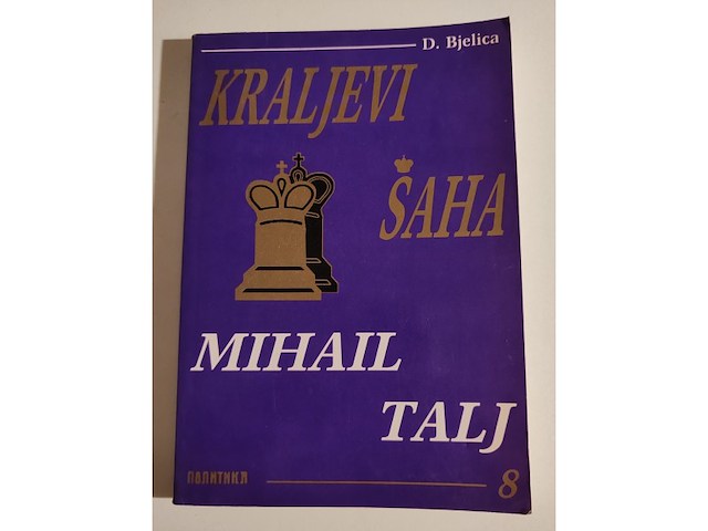 Kraljevi šaha 8 - Mihail Talj