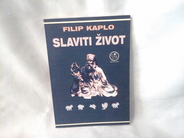 Slaviti život Filip Kaplo