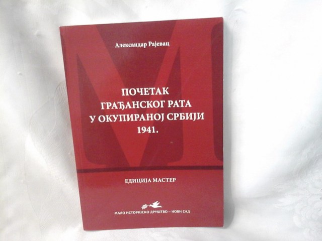 Početak građanskog rata u okupiranoj Srbiji 1941