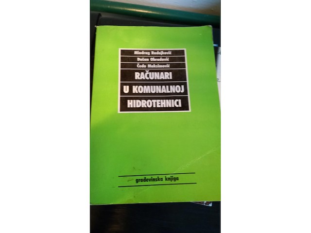 RAČUNARI U KOMUNALNOJ HIDROTEHNICI, grupa autora