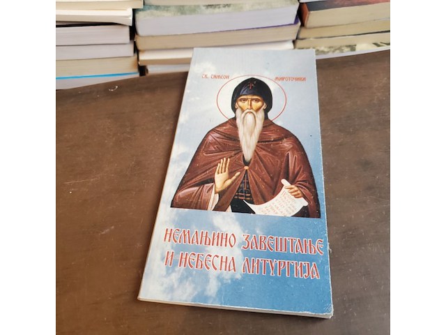 Sv. Simeon Mirotocivi - Nemanjino zavestanje i nebesna